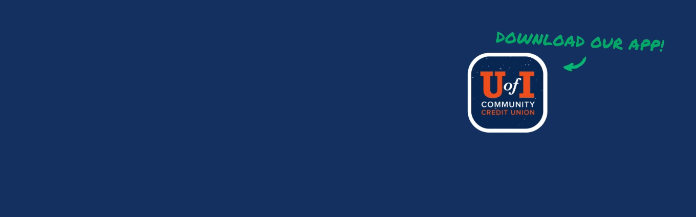 U of I Community Credit Union - Experience the Difference